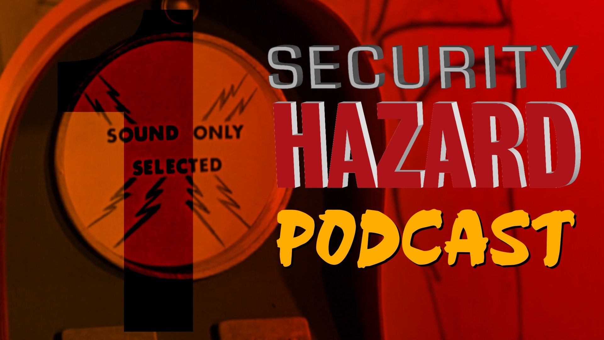 The Security Hazard Podcast – Security Hazard