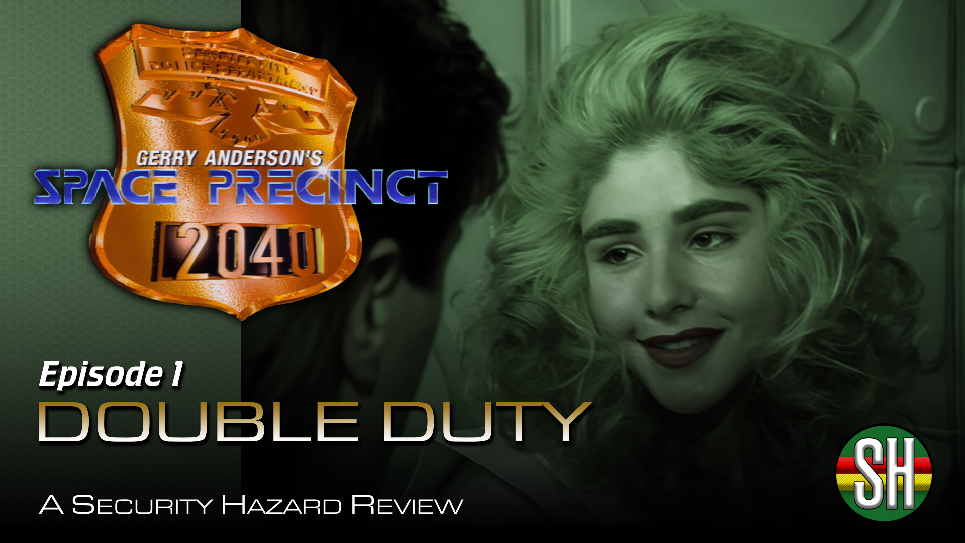 Space Precinct Reviews – Security Hazard