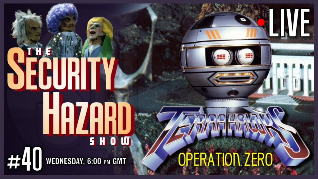 Ep 40 – Operation Zero – Security Hazard